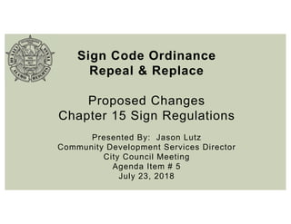 AH CCM 07.23.18 Item #5 Sign Regulation | PDF