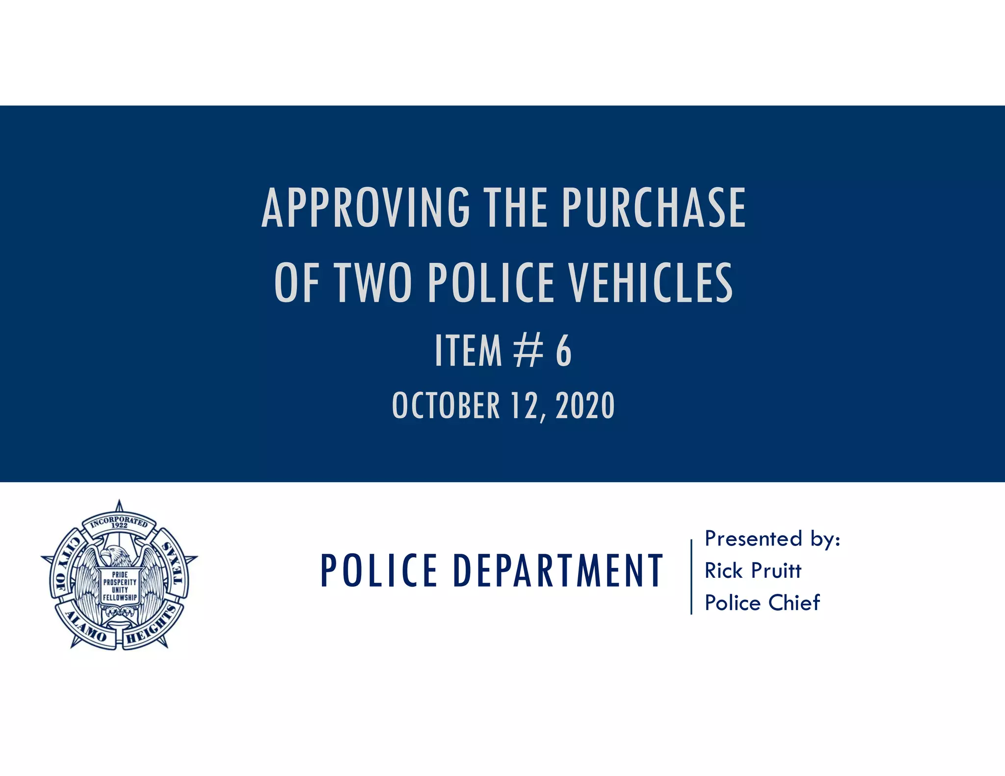Item # 6 - PPT Purchase of Police Patrol Vehicles | PPT