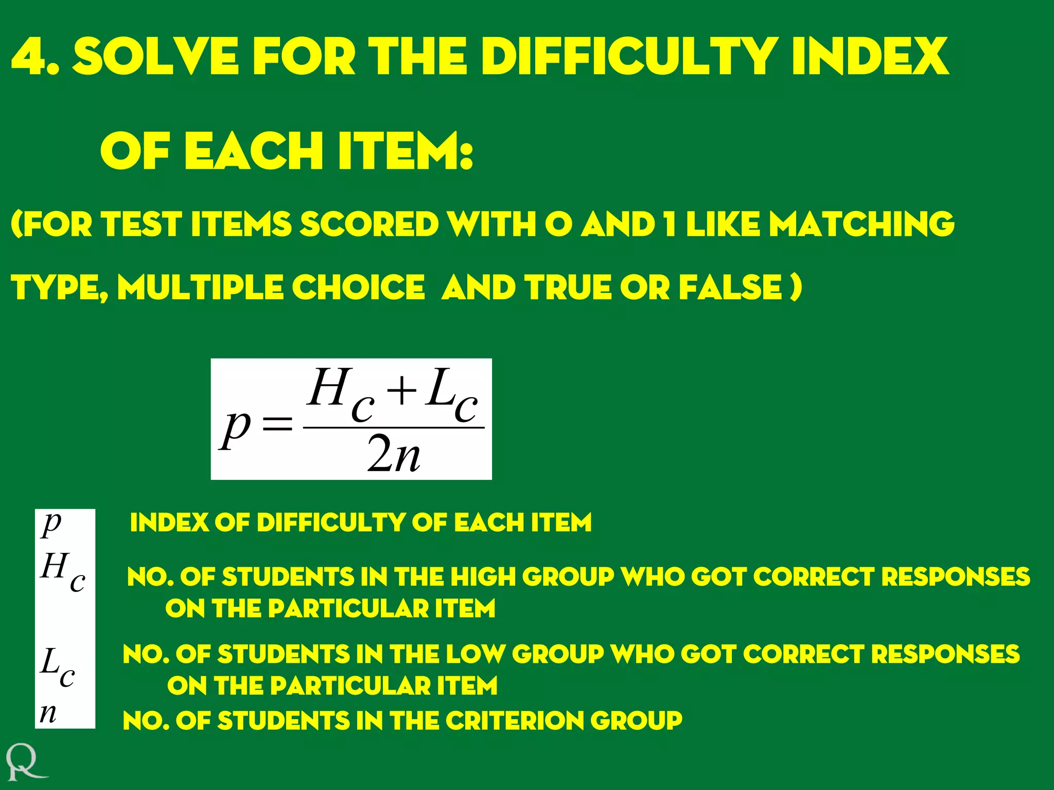 Item Analysis - Discrimination and Difficulty Index | PDF