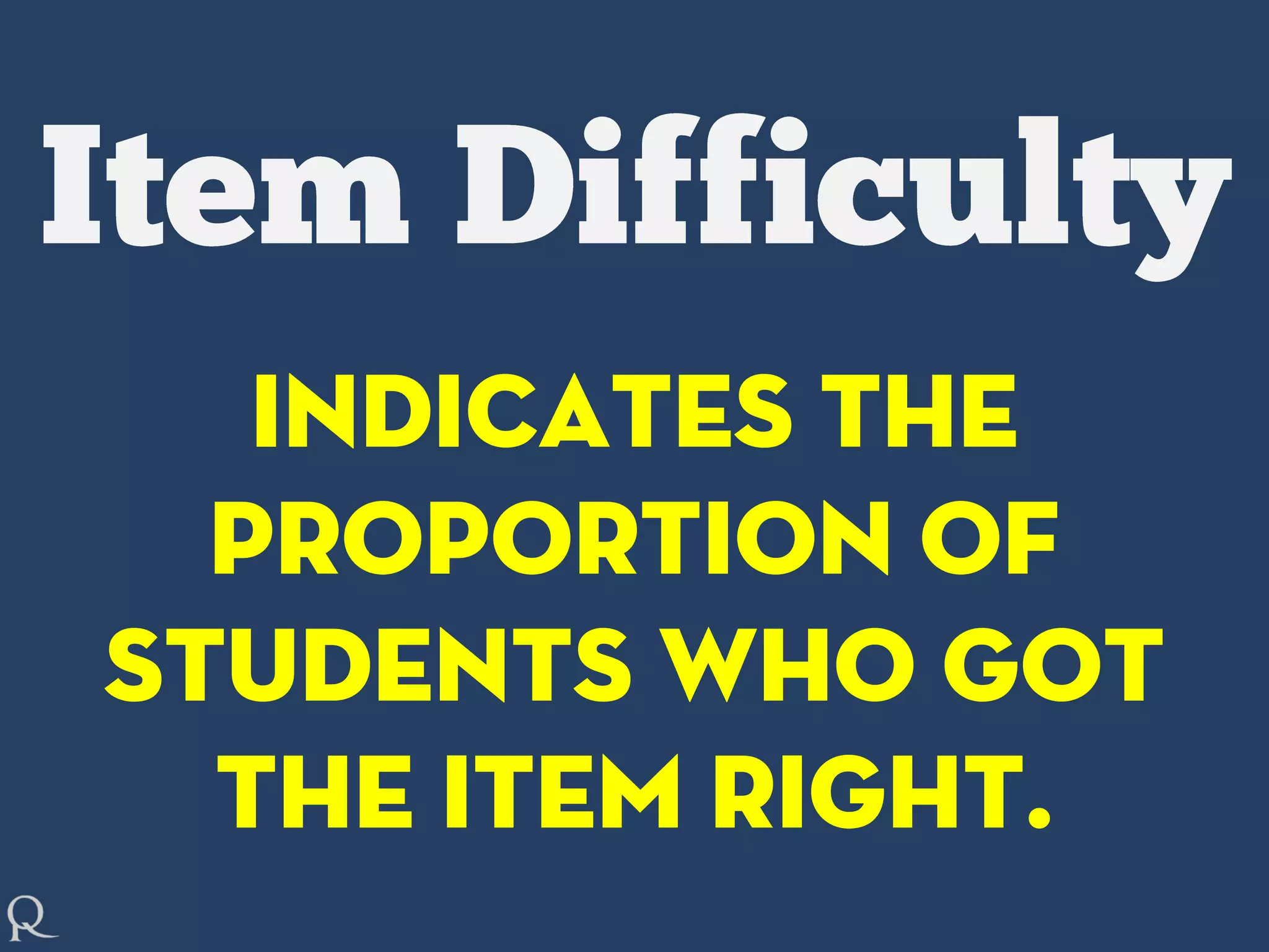 Item Analysis - Discrimination and Difficulty Index | PDF