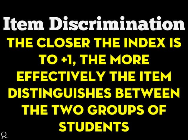 Item Analysis - Discrimination and Difficulty Index | PDF