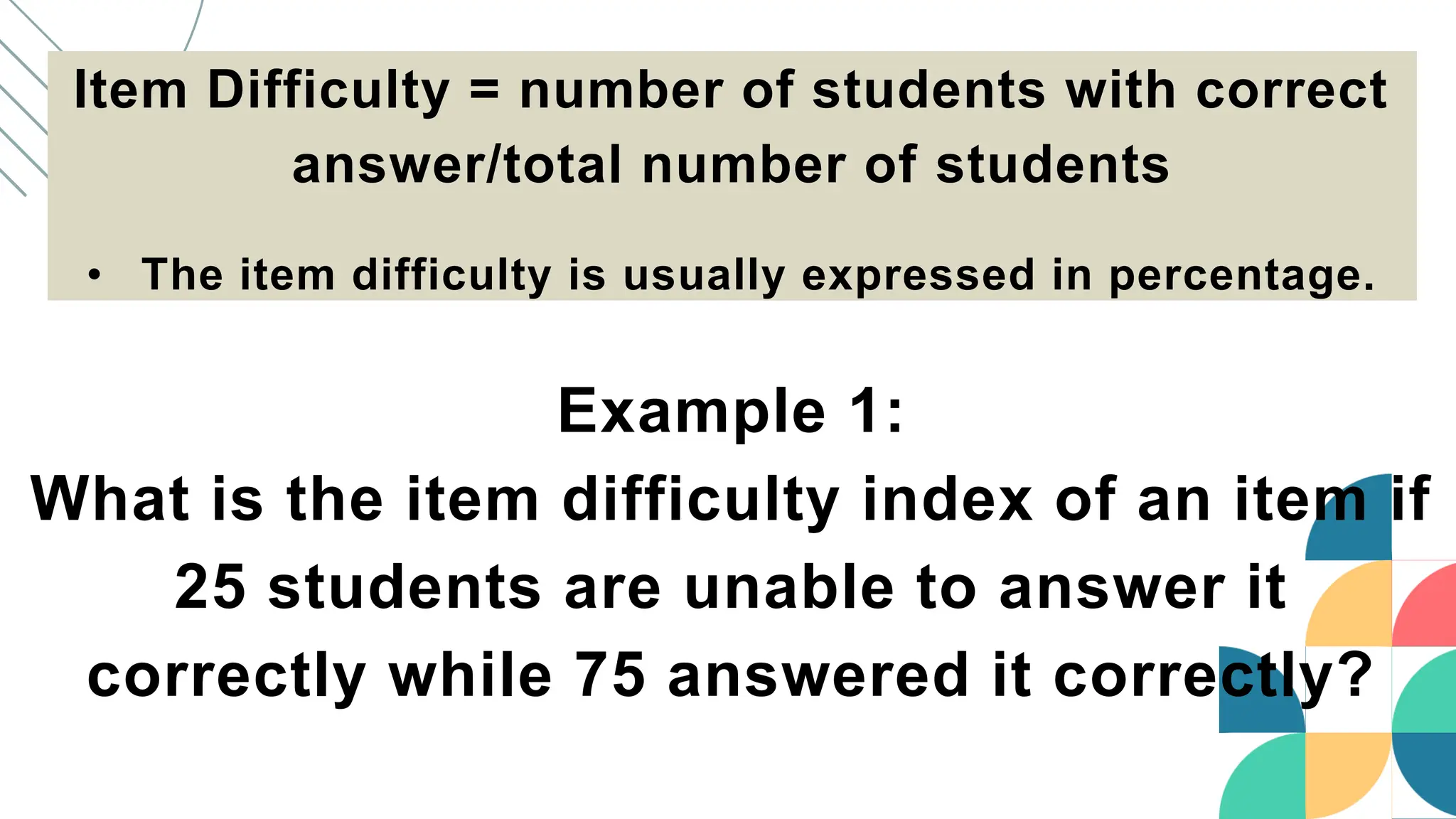 ITEM ANALYSIS -ITEM DIFFICULTY AND DISCRIMINATION INDEX.pptx