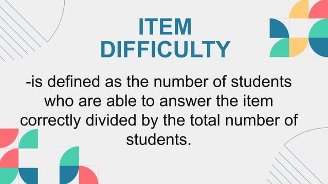 ITEM ANALYSIS -ITEM DIFFICULTY AND DISCRIMINATION INDEX.pptx