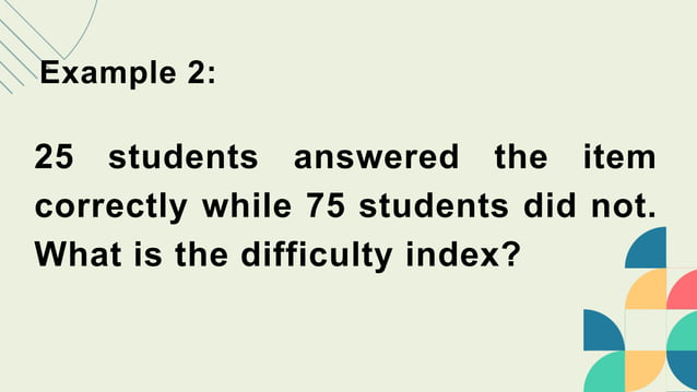 ITEM ANALYSIS -ITEM DIFFICULTY AND DISCRIMINATION INDEX.pptx