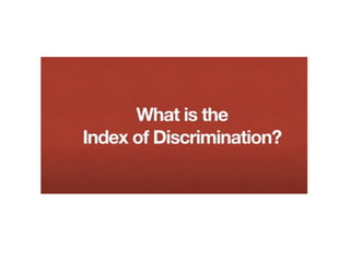 Item Analysis, Difficulty Index, Discrimination Index,ExamAnalysis | PDF