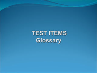 Item Analysis, Design and Test Formats | PPT