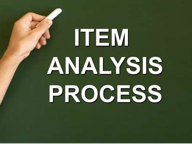 Item analysis | PPTX | Standardized Testing | Educational Assessment
