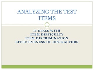Item Difficulty(1).pptx evaluation and assessement | PPTX
