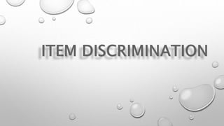Item discrimination | PPTX | Science