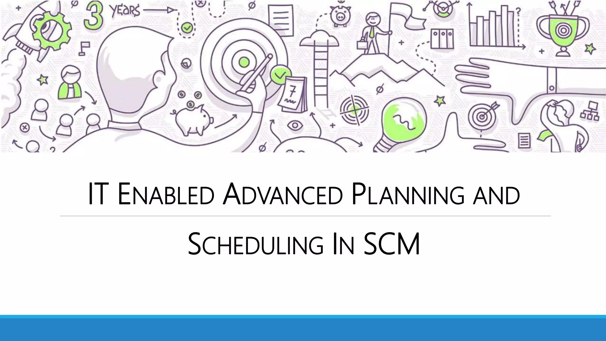IT enabled Advanced Planning and Scheduling in SCM | PPTX