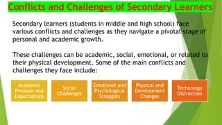 ITEP 3rd semester Understanding Secondary Stage learners-Conflicts ...