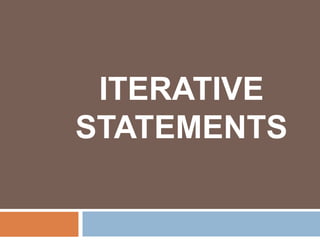 iterarative statements - Copy.pptx