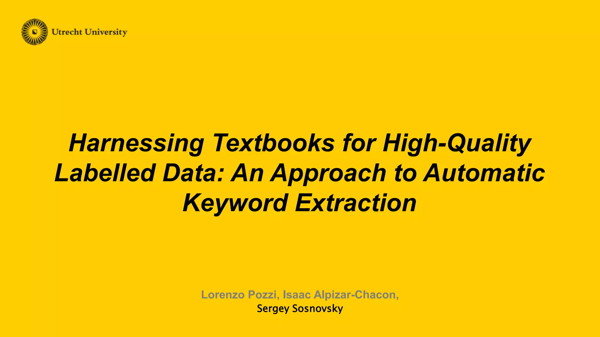 Harnessing Textbooks For High Quality Labeled Data An Approach To