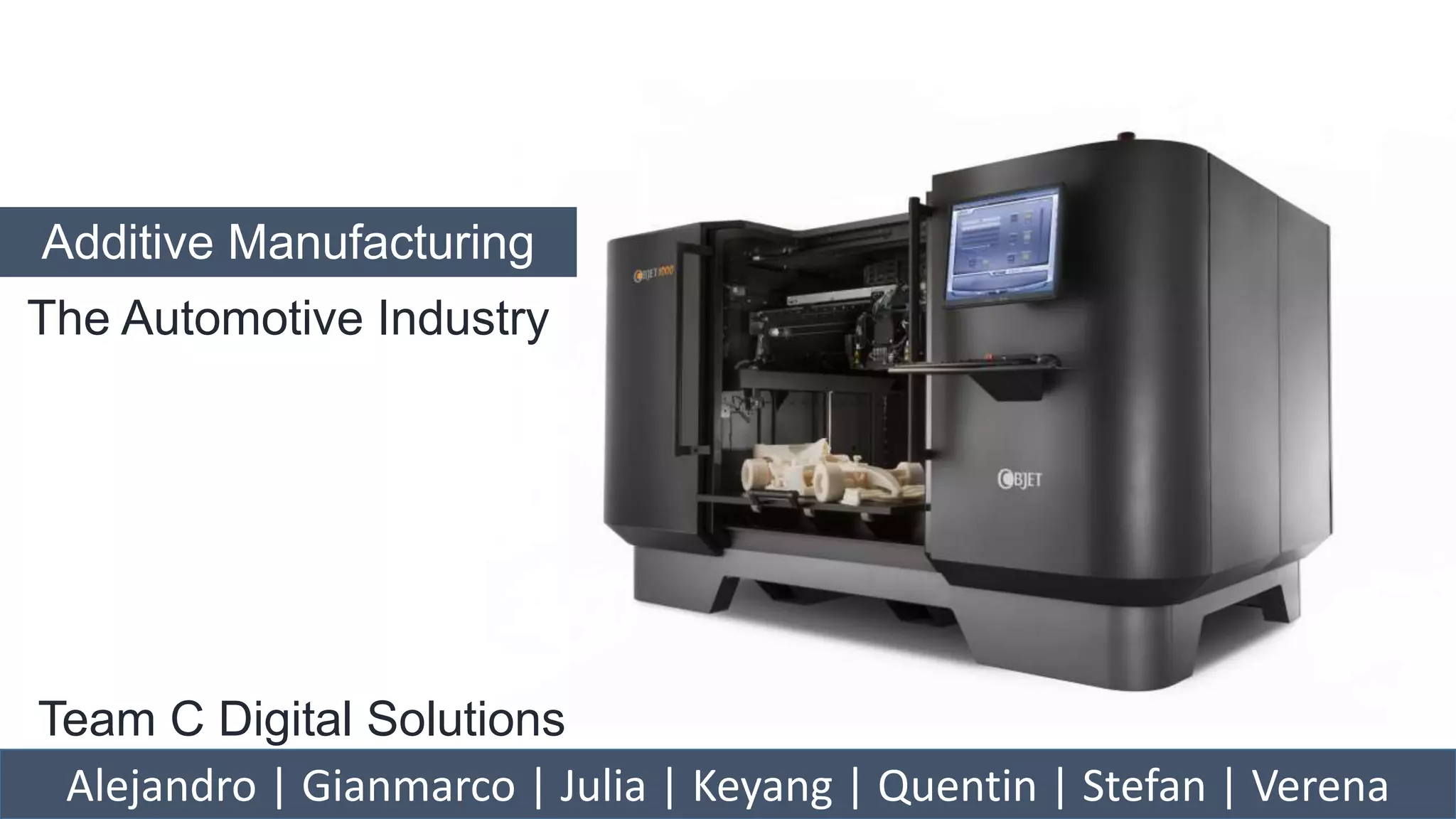 Additive Manufacturing | PPT