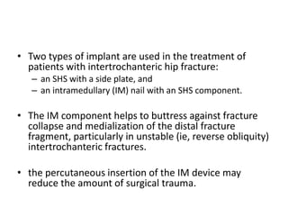 Intertrochanteric fracture management | PPTX