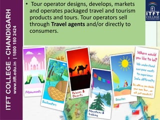 ITFT -Travel Agency & Tour Operations | PPTX