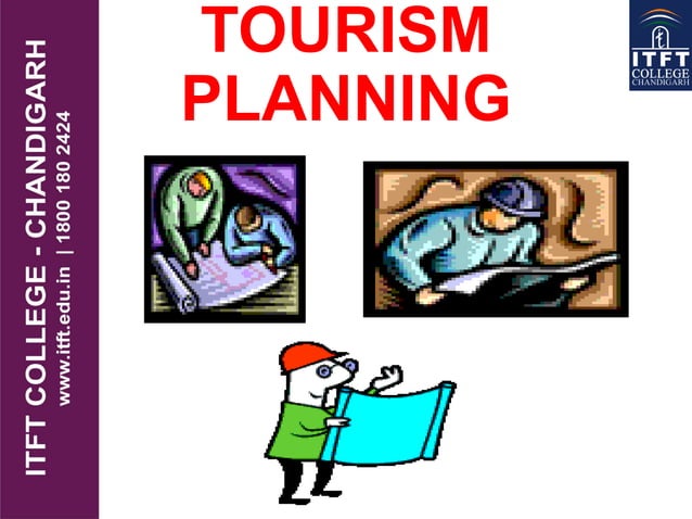 ITFT -Types Of Tourism Planning | PDF | Developmental Sites | Real Estate