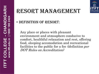 ITFT - resort mgt | PPT