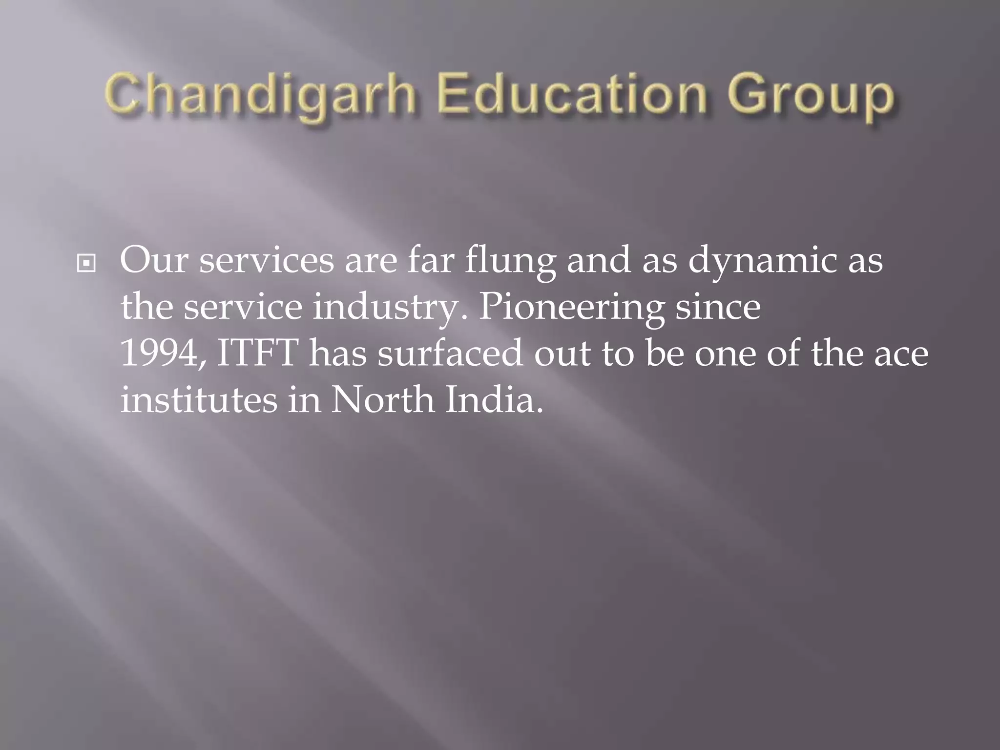 Itft college chandigarh | PPT