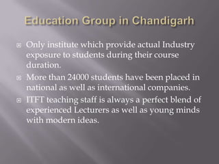 Itft college chandigarh | PPT