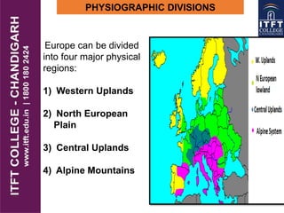 ITFT- europe physical features.. | PPTX