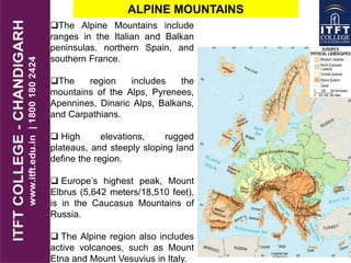ITFT- europe physical features.. | PPTX | Europe Travel | Travel Locations