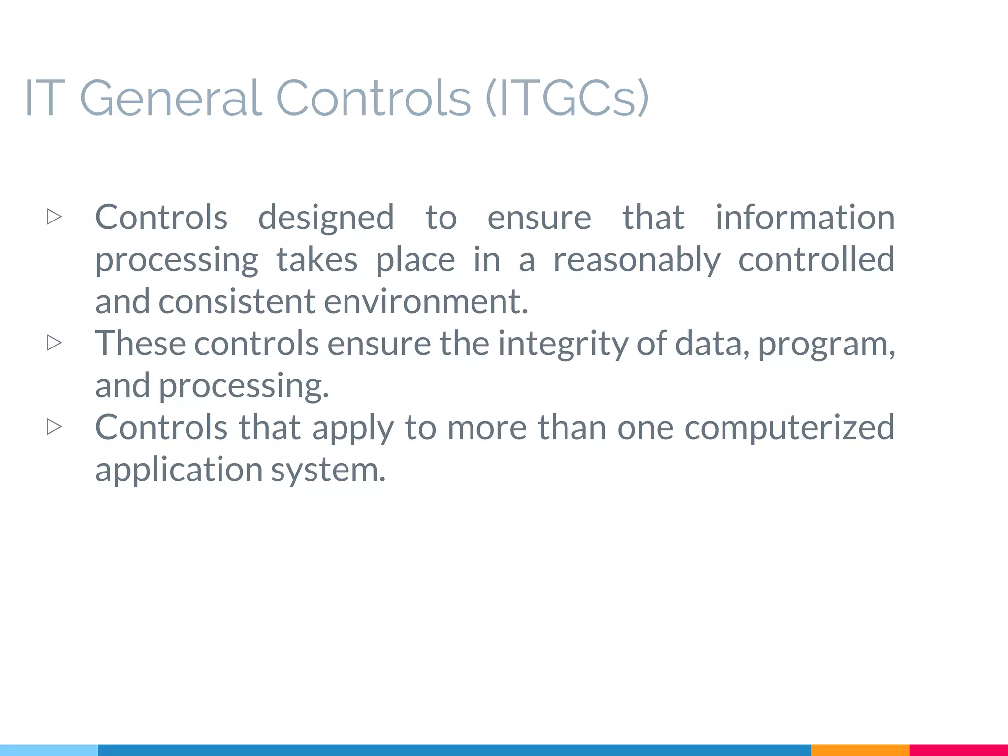 IT General Controls | PPTX