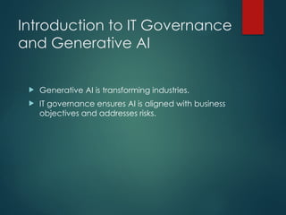 IT Governance and Generative AI Presentation | PPTX