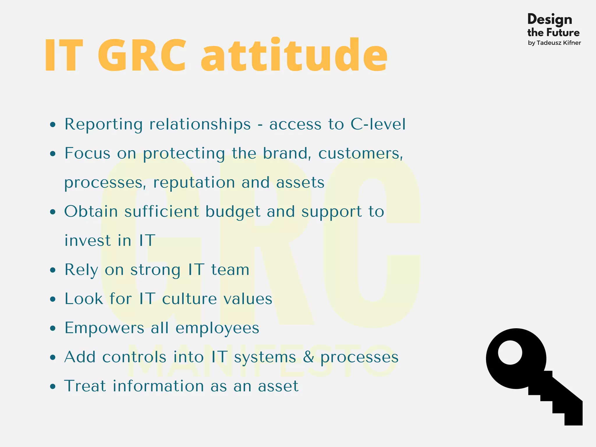 IT GRC Officer Manifesto by Design the Future Tadeusz Kifner | PPT
