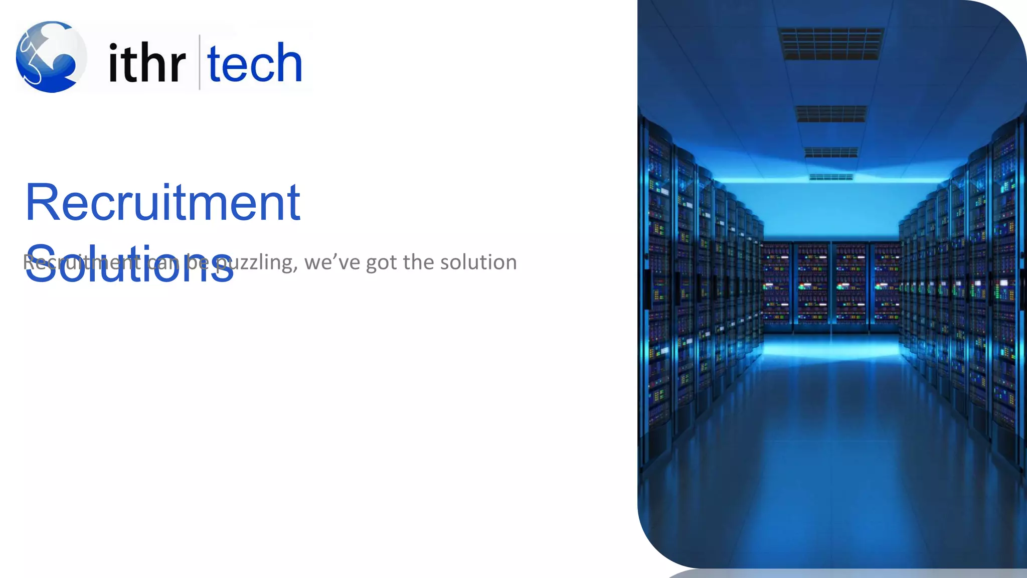 ITHR Tech PowerPoint | PPT