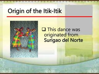 ITIK – ITIK DANCE.pptx