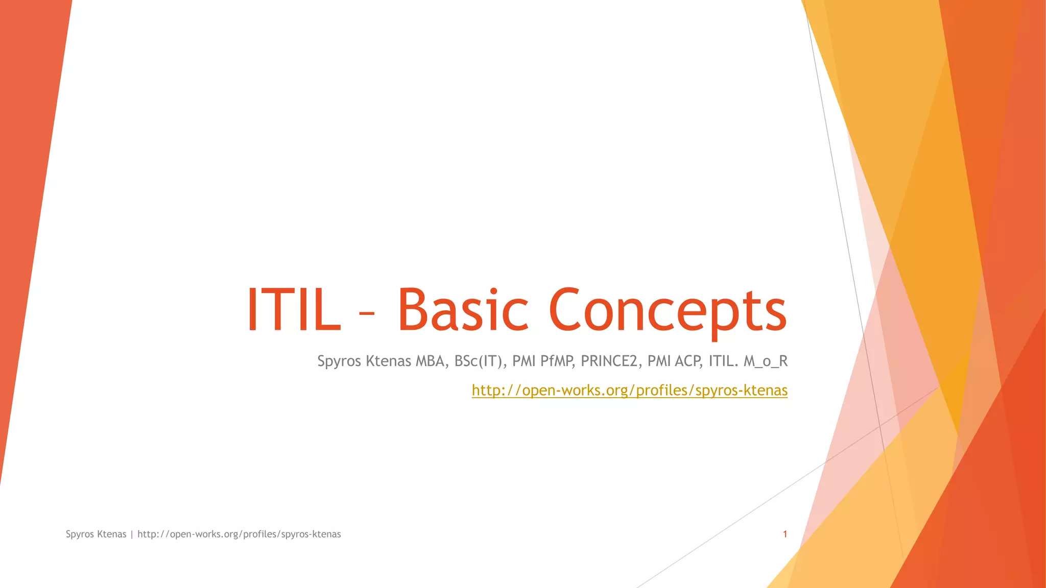 ITIL Basic concepts | PPTX