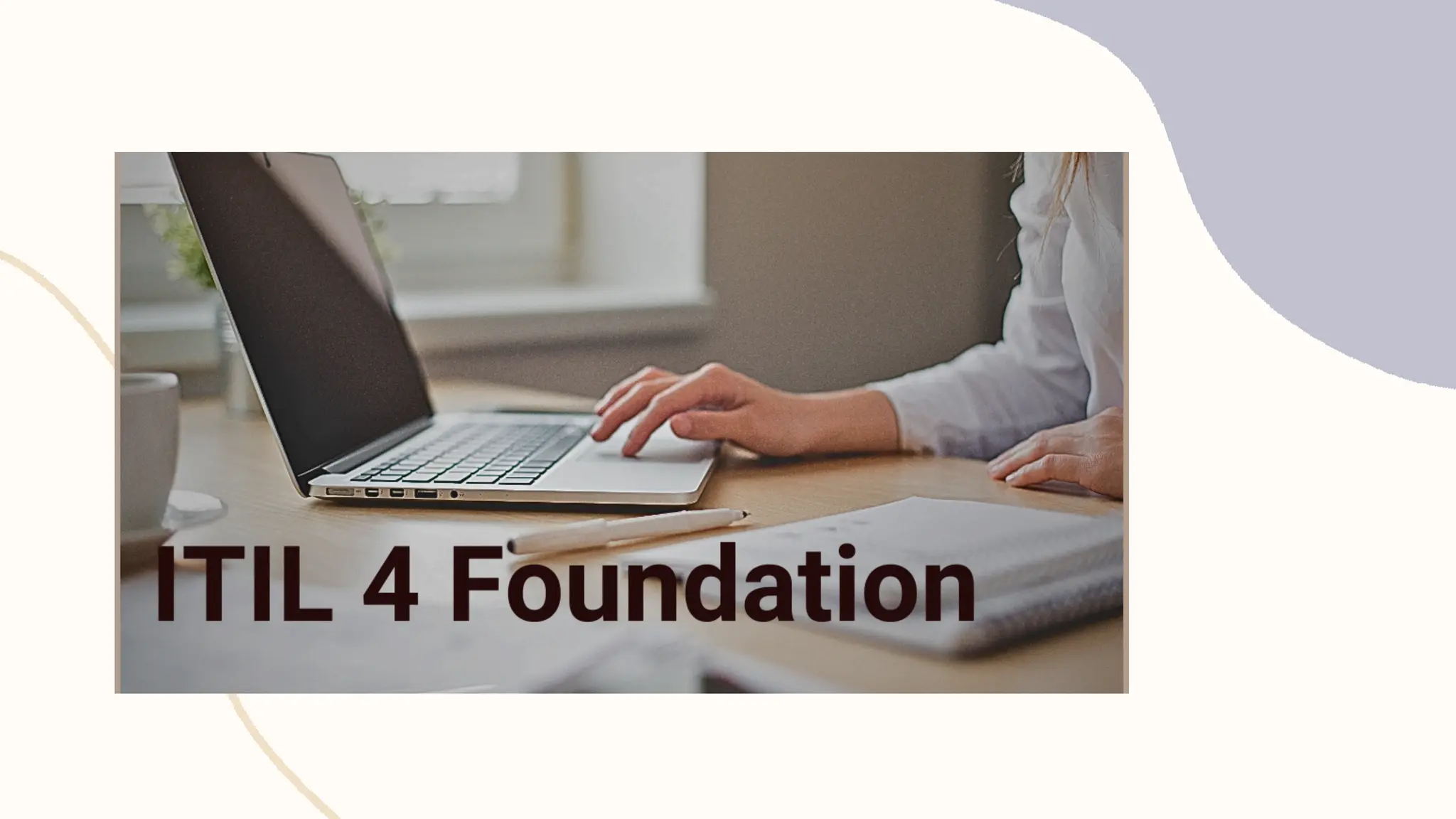 ITIL 4 foundation Certification Training | PDF