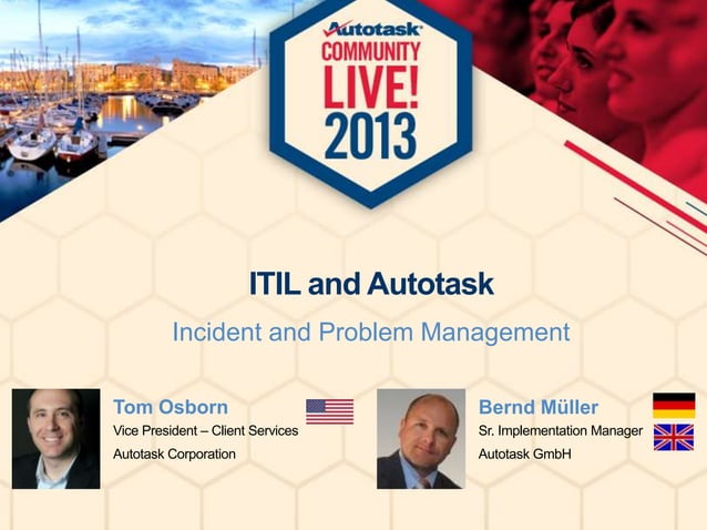 ITIL and Autotask: Incident & Problem Management | PPTX | Business ...