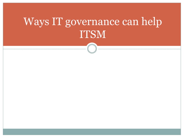 Connecting ITSM to IT governance | PPT
