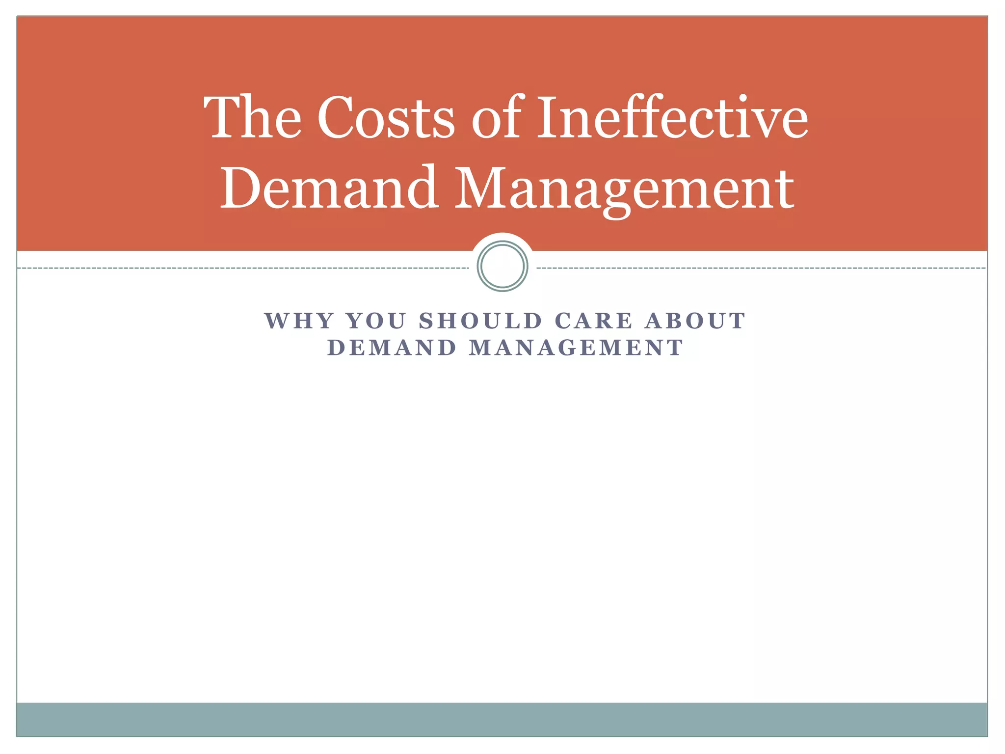 ITIL Demand Management: why August is a bad time for a presentation | PPTX