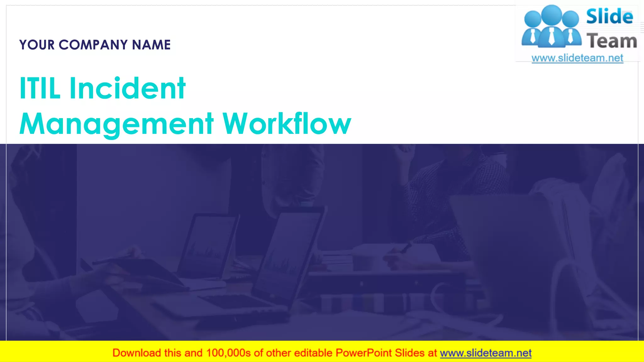 ITIL Incident Management Workflow PowerPoint Presentation Slides | PDF