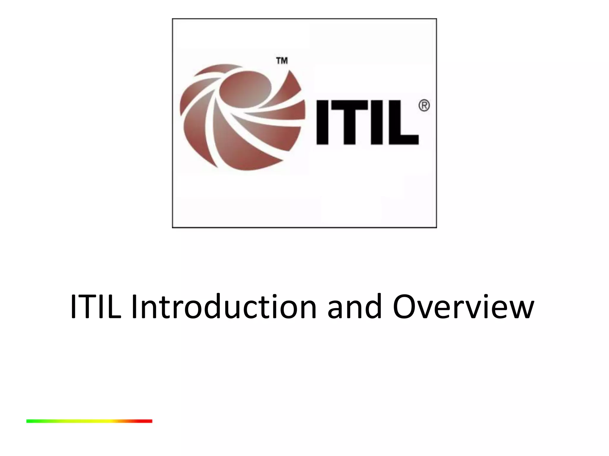 ITIL - Introduction and Overview | PPT