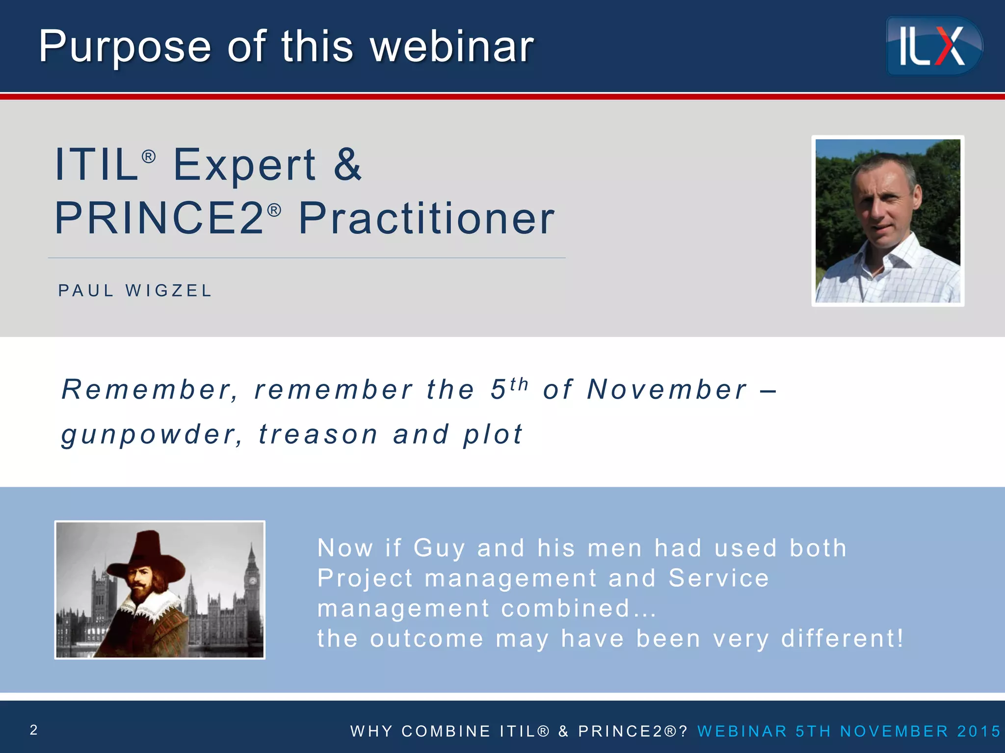 How combining the methodology of PRINCE2 and the framework of ITIL can enable your organisation ...