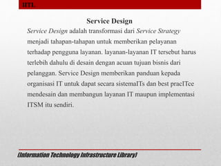 ITIL Service Design dan Service Operation | PPTX