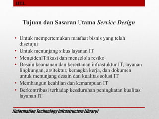 ITIL Service Design dan Service Operation | PPTX