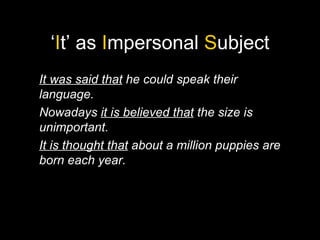 'It' as Impersonal Subject | PPT