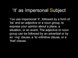 'It' as Impersonal Subject | PPT