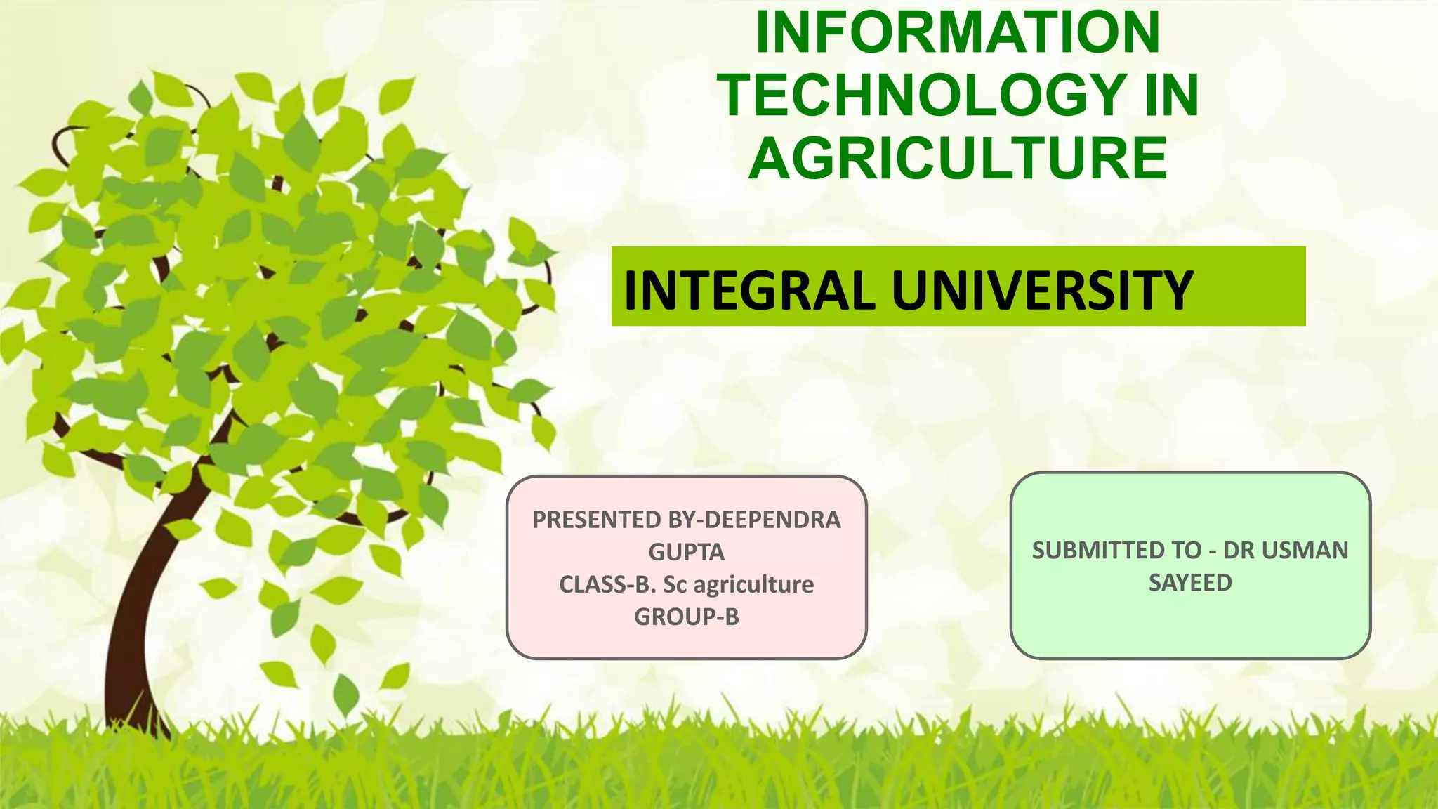 Information Technology in agriculture ppt by deependra | PPTX