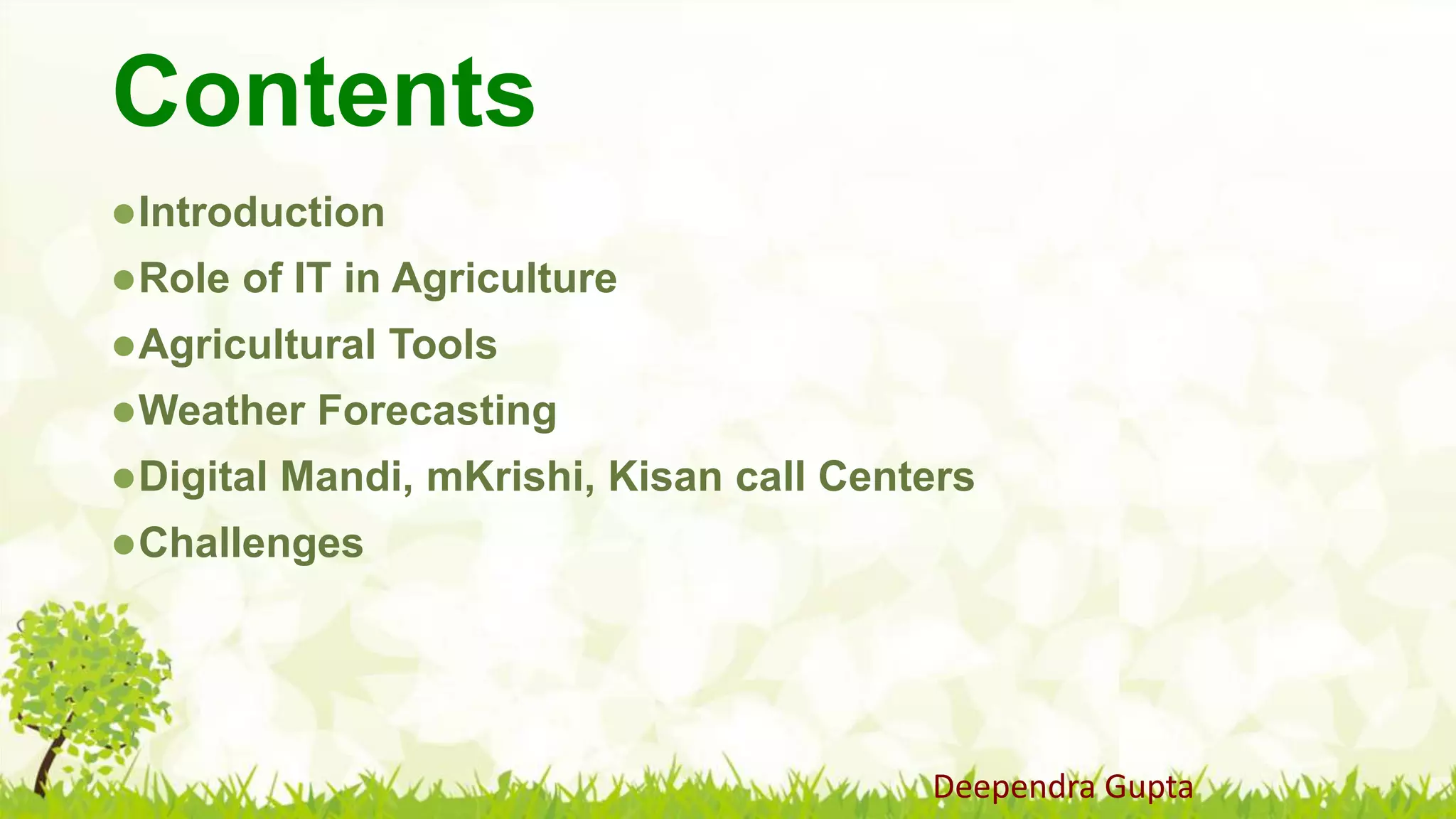 Information Technology in agriculture ppt by deependra | PPTX