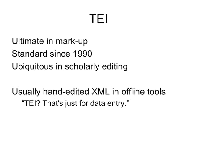 Itinera nova in the World(s) of Crowdsourcing and TEI | PPT