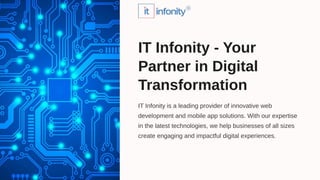 IT Infonity-Your Partner in Digital Transformation.pptx