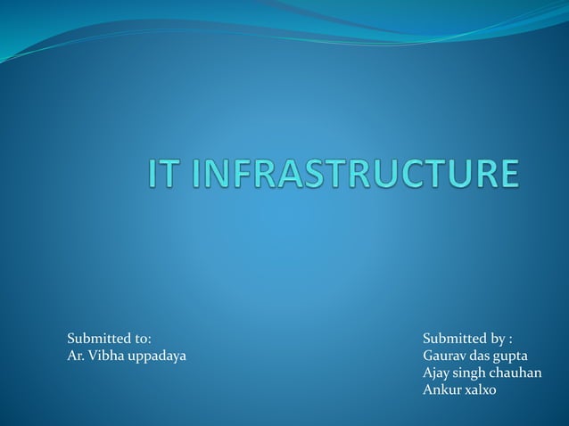 It infrastructure | PPT