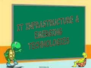 It infrastructure and emerging technologies | PPTX