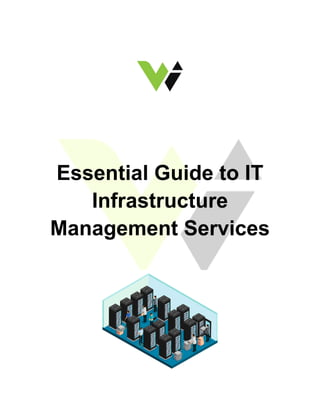 Essential Guide to IT Infrastructure Management Services | PDF